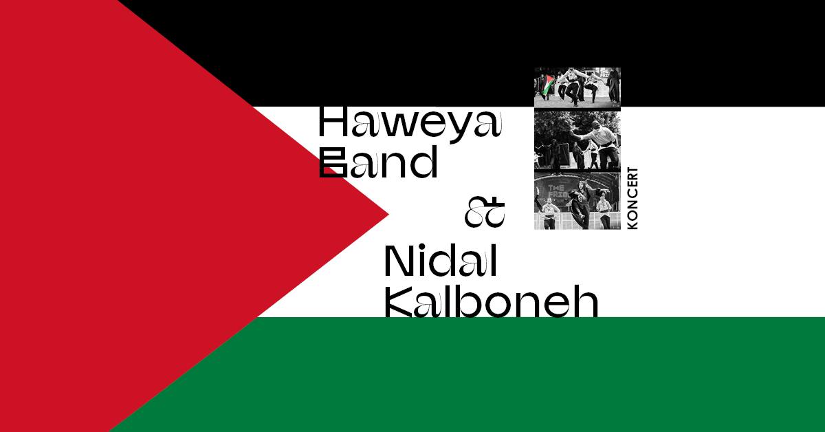 Haweya Band i Nidal Kalboneh | Koncert - Lepszy Poznań - informacje z ...